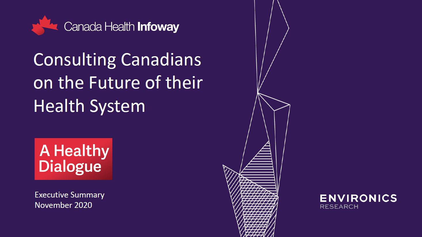 Consulting Canadians on the Future of their Health System: A Healthy ...